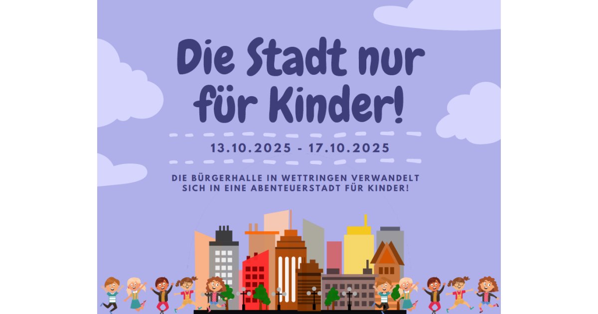Die Stadt nur für Kinder | Gemeinde Wettringen